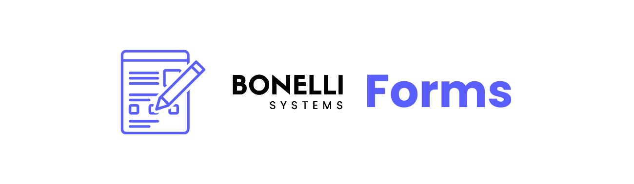 Forms and Survey - Bonelli Systems